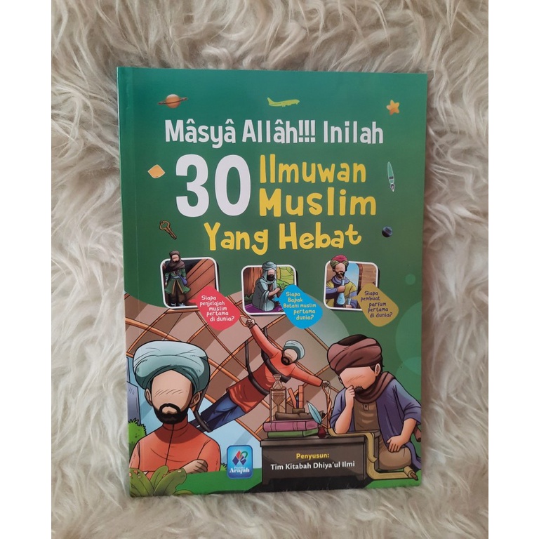 Jual MASYA ALLAH INILAH 30 ILMUWAN MUSLIM YANG HEBAT buku cerita anak ... Jual MASYA ALLAH INILAH 30 ILMUWAN MUSLIM YANG HEBAT buku cerita anak ...