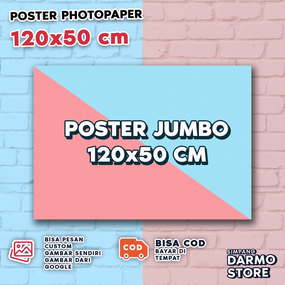 Jual Poster Custom Bahan Photo Paper 120x50 cm Hires Suka-Suka Bisa ...