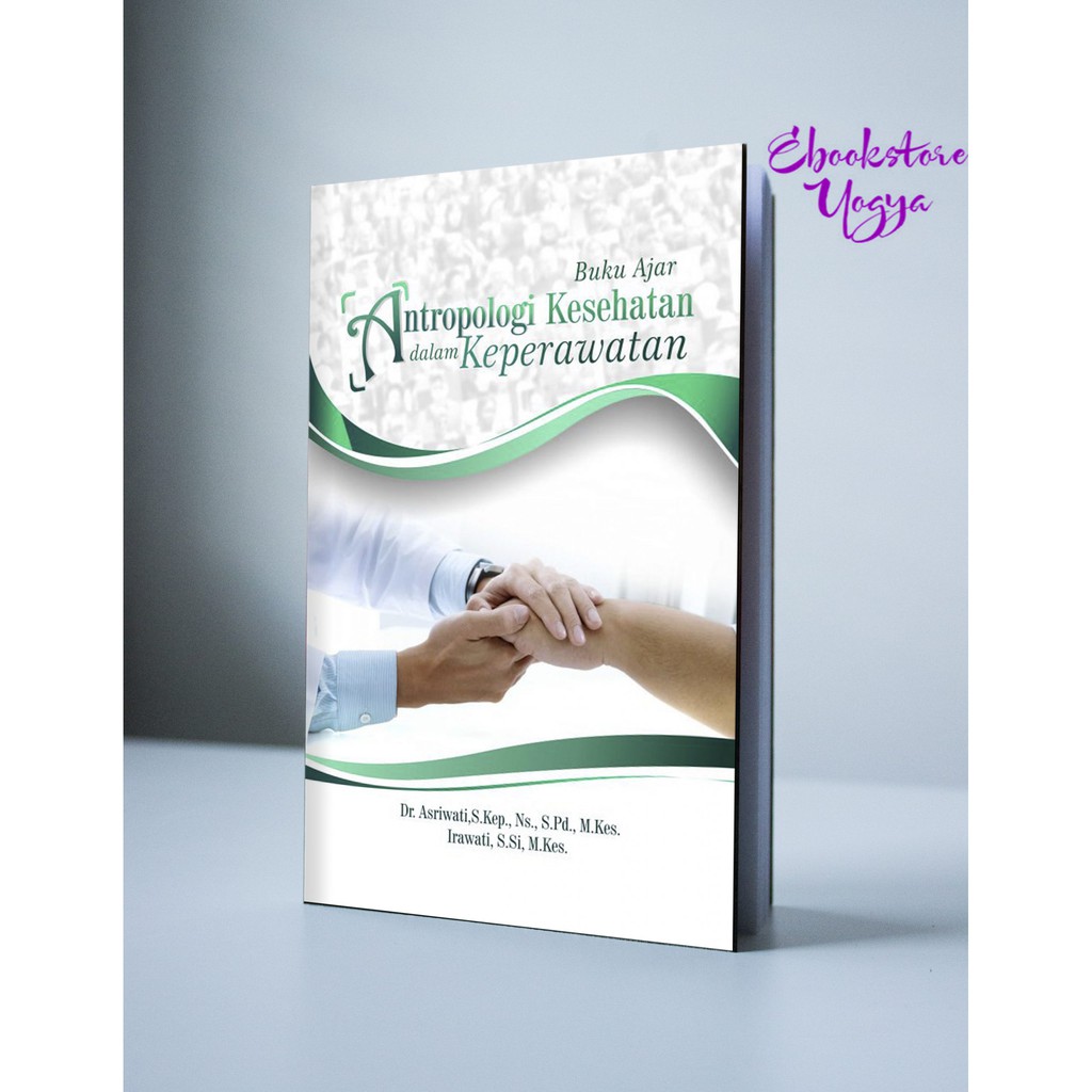 Jual Buku Ajar Antropologi Kesehatan Dalam Keperawatan | Shopee Indonesia