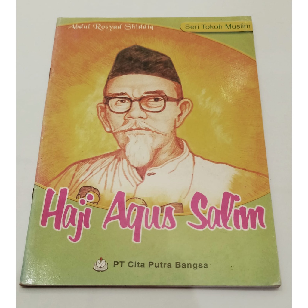 Jual Buku Sejarah Pahlawan Muslim Haji Agus Salim Indonesia|Shopee Indonesia