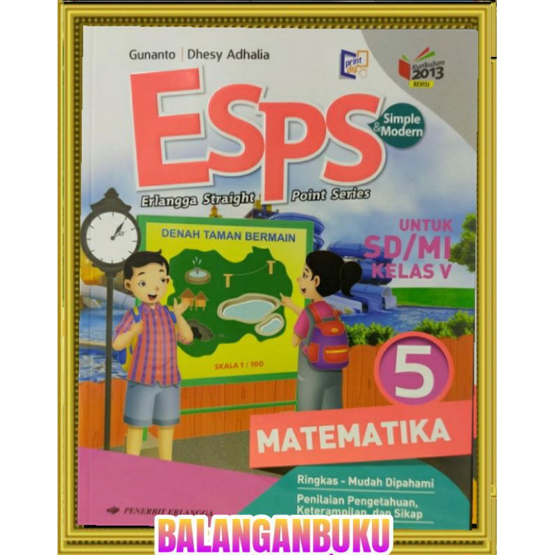 Jual ESPS MATEMATIKA 5 UNTUK SD/MI KELAS 5 BUKU BEKAS (ERLANGGA K2013 ) | Shopee Indonesia