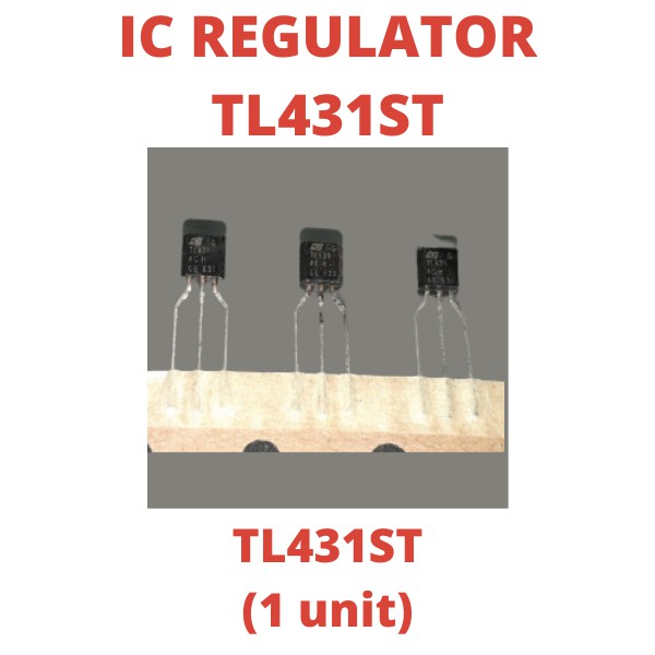 Jual IC TL431ST TL 431ST TL431 TL-431 TL 431 431 TL 431 ST REG REGULATOR PROGRAMMABLE SHUNT ...