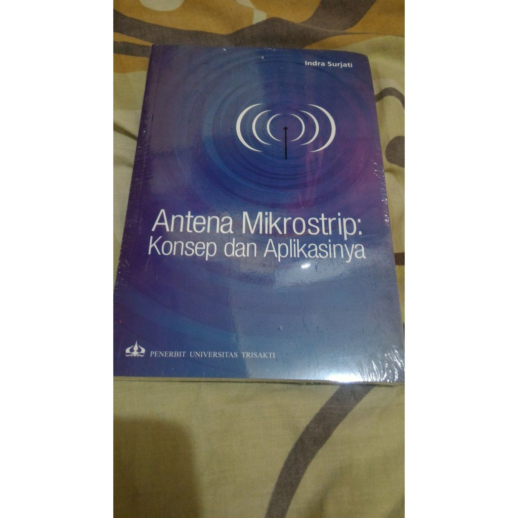 Jual Buku Antena Mikrostrip Konsep Dan Aplikasinya Pengarang Indra ...