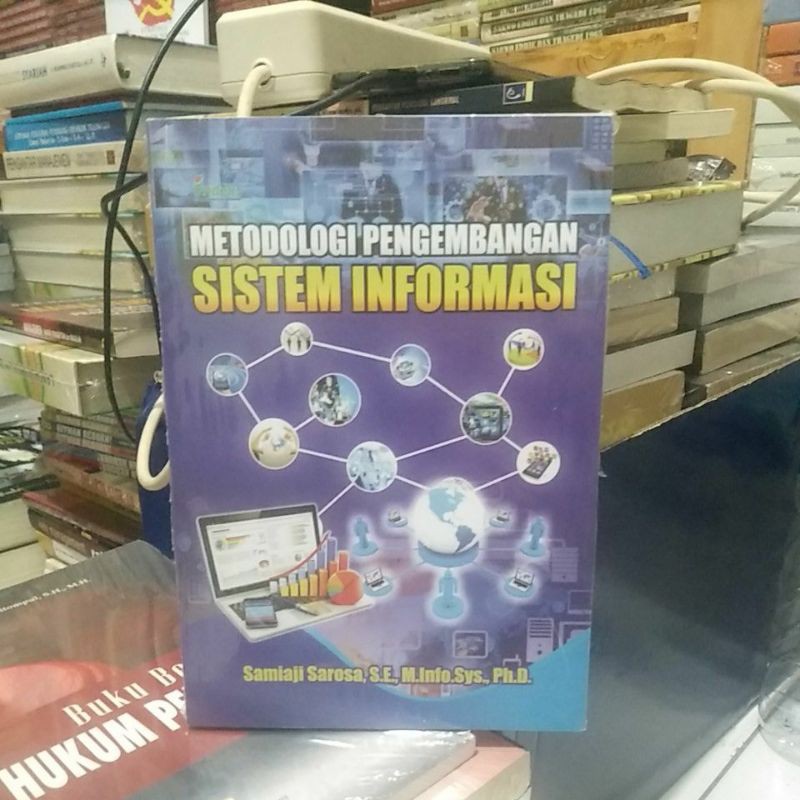 Jual BUKU METODOLOGI PENGEMBANGAN SISTEM INFORMASI SAMIAJI SAROSA ... Jual BUKU METODOLOGI PENGEMBANGAN SISTEM INFORMASI SAMIAJI SAROSA ...