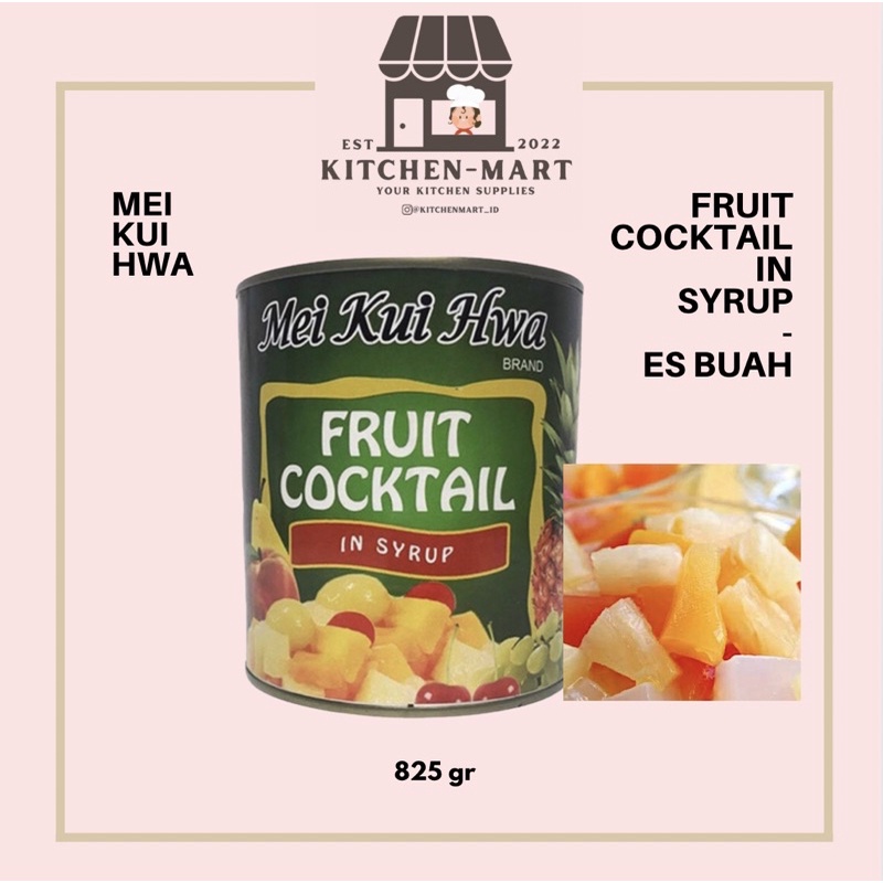 Jual MEI KUI HWA FRUIT COCKTAIL 825gr ES BUAH KALENG | Shopee Indonesia