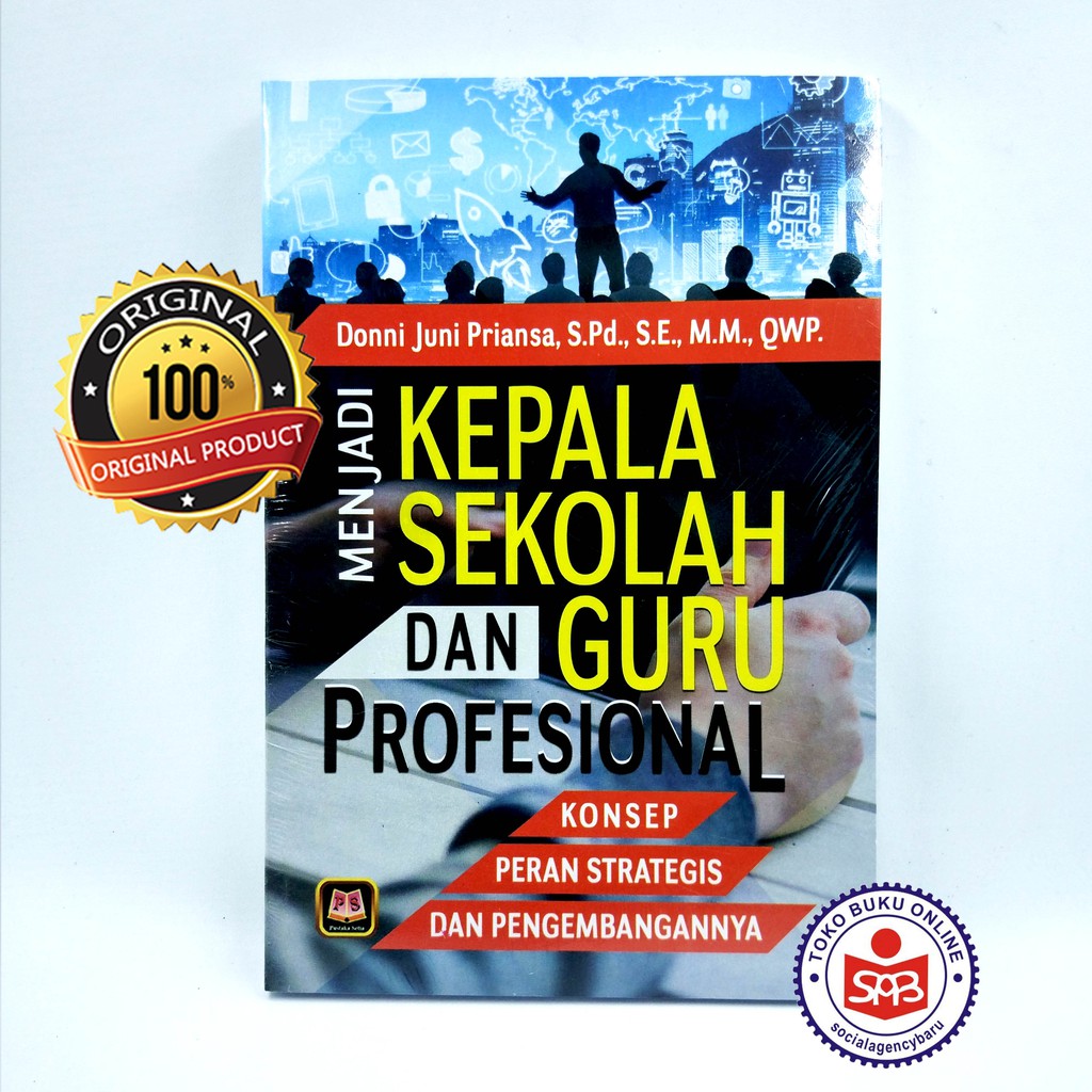 Jual Menjadi Kepala Sekolah Dan Guru Profesional - Donni Juni Priansa | Shopee Indonesia