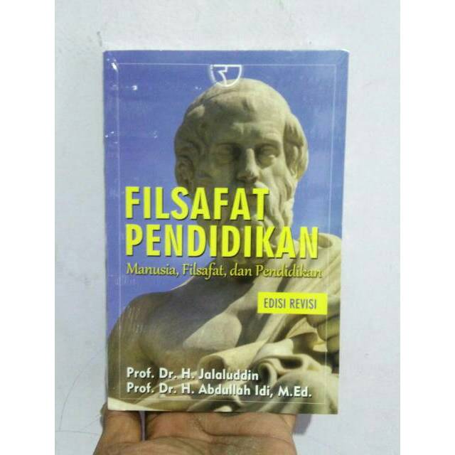 Jual Filsafat Pendidikan: Manusia, Filsafat, dan Pendidikan Edisi revisi Original | Shopee Indonesia