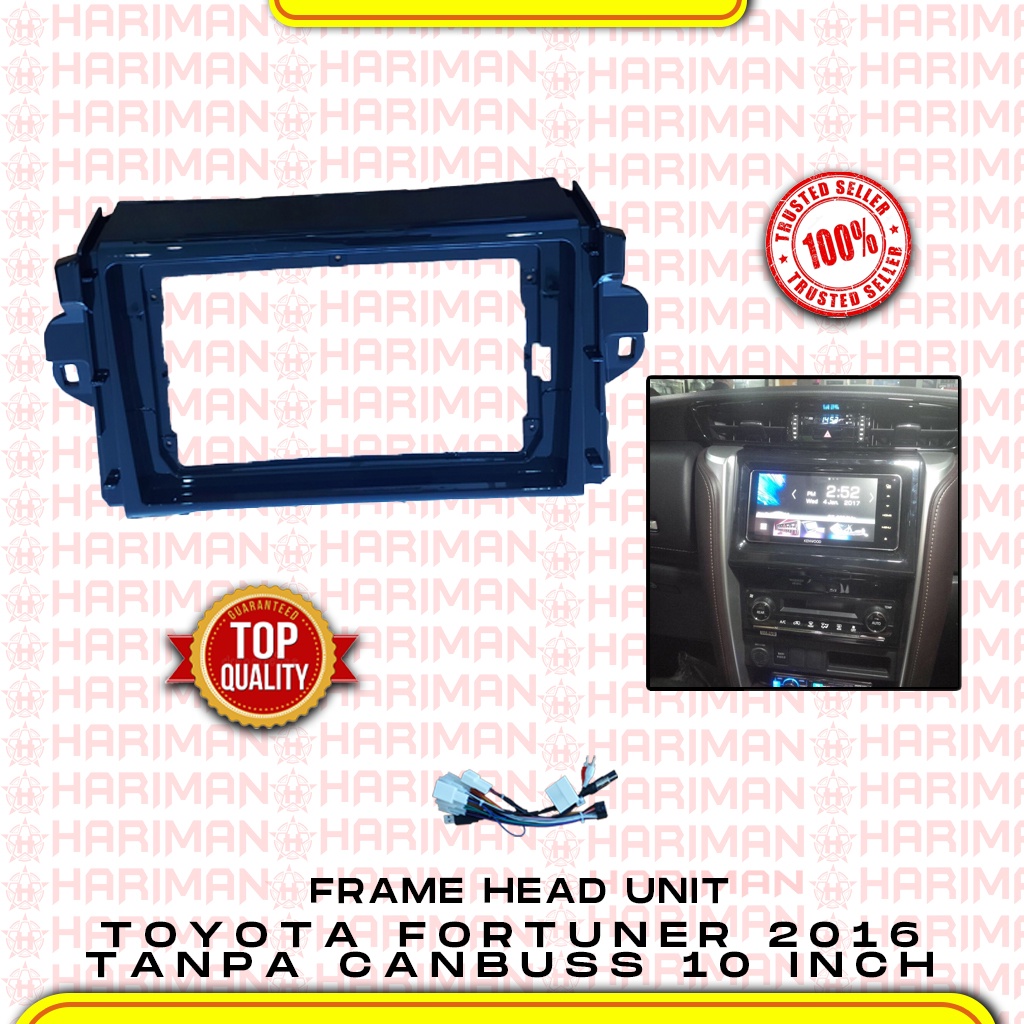 Jual FRAME HEAD UNIT TOYOTA FORTUNER 2016 TANPA CANBUSS 10 INCH ...