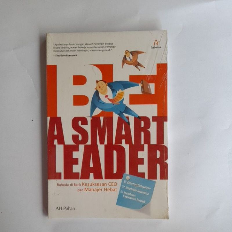 Jual be a smart leader rahasia di balik kesuksesan CEO dan manajer ...