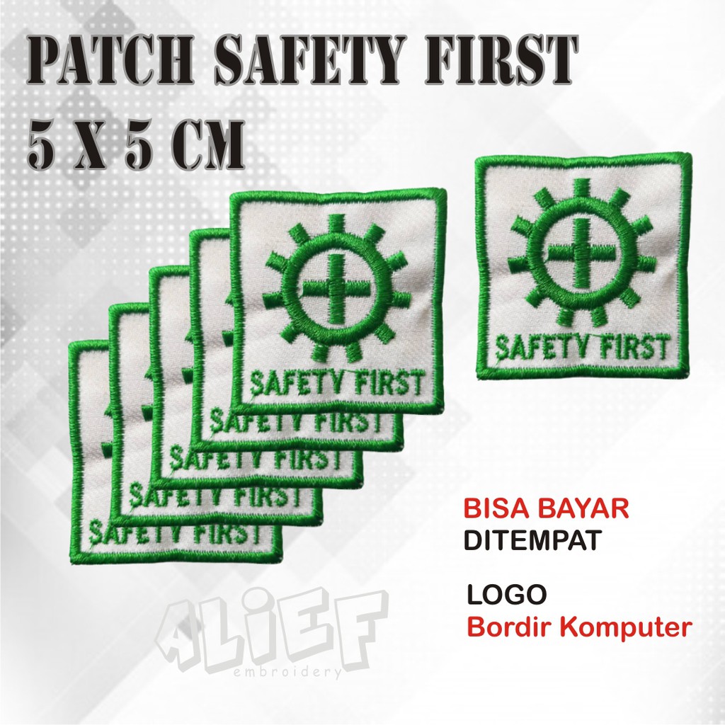 Jual Bordir Emblem Patch Logo SAFETY FIRST Ukuran 5 Cm Indonesia|Shopee ...