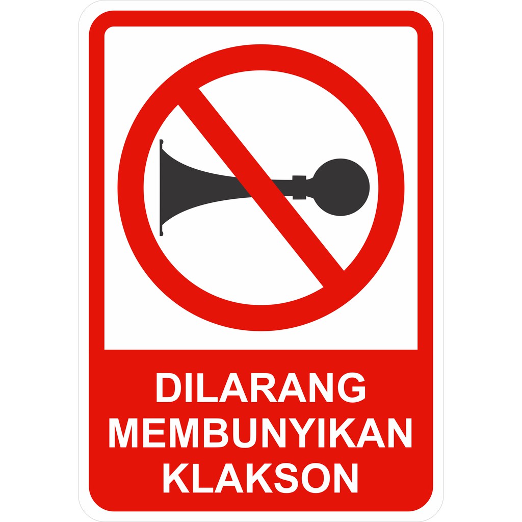 Jual Rambu Dilarang Membunyikan Klakson - Kotak 35cm x 50cm Plat ...