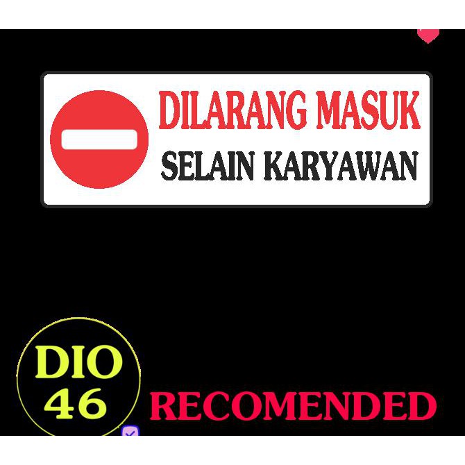 Jual STIKER PETUNJUK TANDA KATA DILARANG MASUK SELAIN WALL STICKER ...