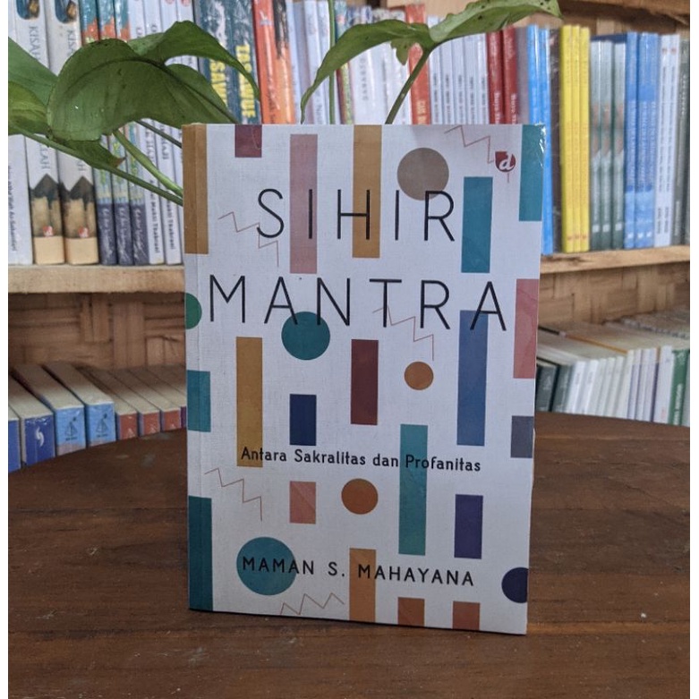 Jual Buku Sihir Mantra; Antara Sakralitas dan Profanitas | Shopee Indonesia