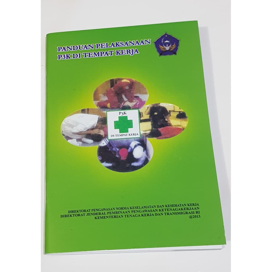 Jual Buku Saku Panduan Pelaksanaan P3K Di Tempat Kerja - SOP P3K Medis ...