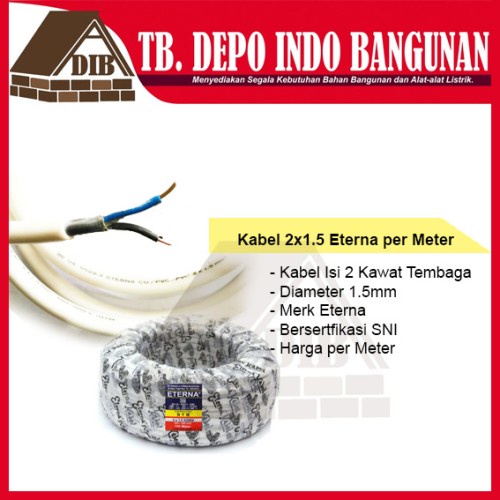 Jual KABEL ETERNA 2X1.5MM NYM 50m KAWAT ISI 2 / 2X1,5MM PER METER | Shopee Indonesia