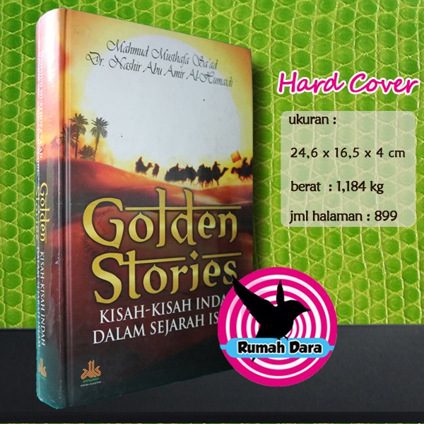 Jual Golden Stories Kisah Kisah Indah dalam Sejarah Islam - Pustaka Al Kautsar - Rumah Dara ...