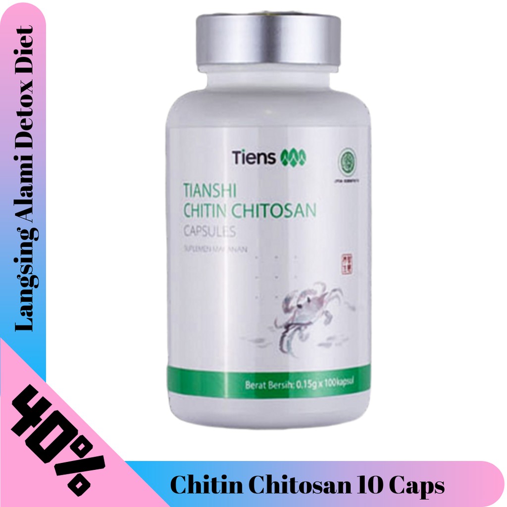Jual Diet dan Detox/Solusi Maag Akut/Tiens Tianshi Chitin Chitosan/10 ...