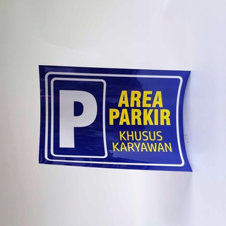 Jual Stiker Parkir Khusus Karyawan Versi 1 (Landscape), Stiker Tanda ...