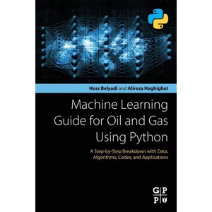 Jual Machine Learning Guide for Oil and Gas Using Python: A Step-by ...