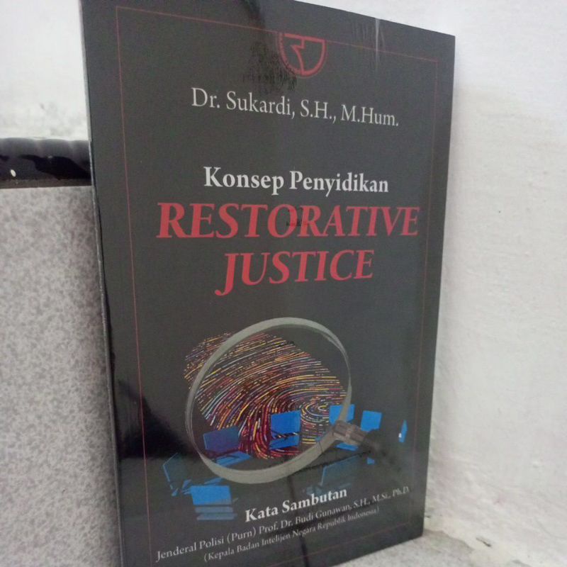 Jual Buku Konsep Penyidikan Restorative Justice Sukardi Rajagrafindo ... Jual Buku Konsep Penyidikan Restorative Justice Sukardi Rajagrafindo ...