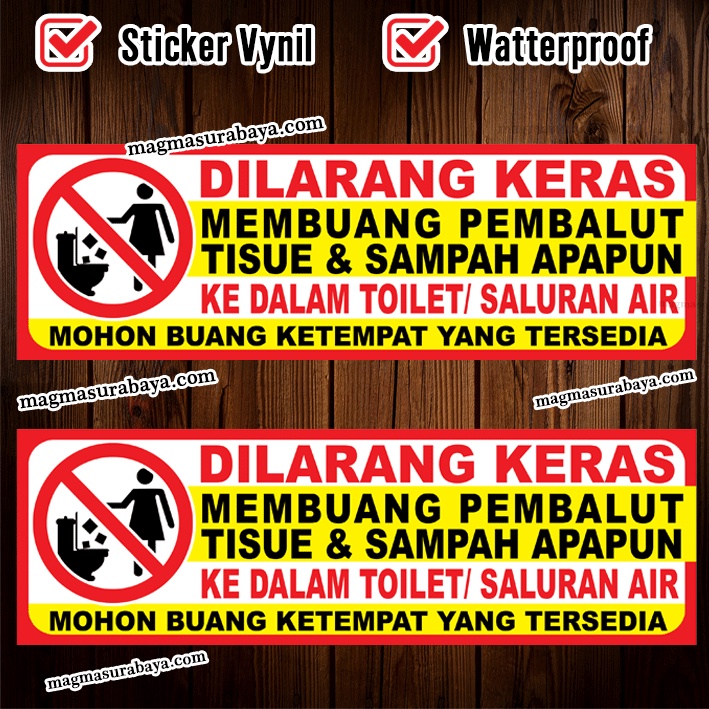 Jual Stiker Dilarang Membuang Pembalut Tisue sampah kedalam toilet atau ... Jual Stiker Dilarang Membuang Pembalut Tisue sampah kedalam toilet atau ...