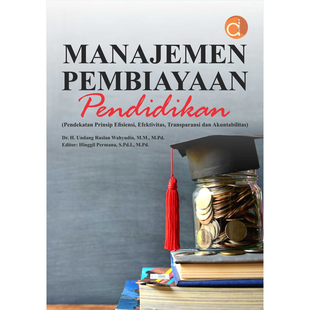 Jual Deepublish - Buku Manajemen Pembiayaan Pendidikan (Pendekatan Prinsip Efisiensi ...