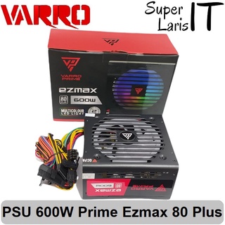 Jual PSU 600 watt Varro Prime Ezmax 600W 80 Plus Multicolour - Power ...