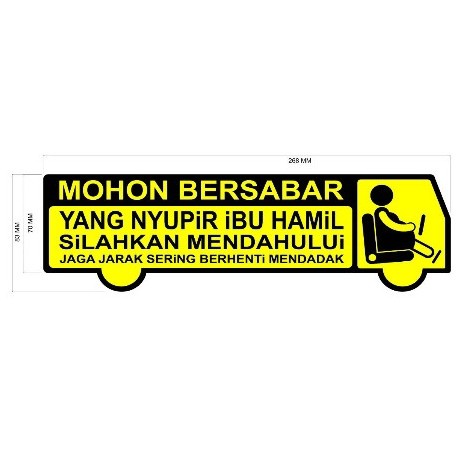 Jual Sticker Stiker Mohon bersabar yang nyupir ibu hamil bermobil ...