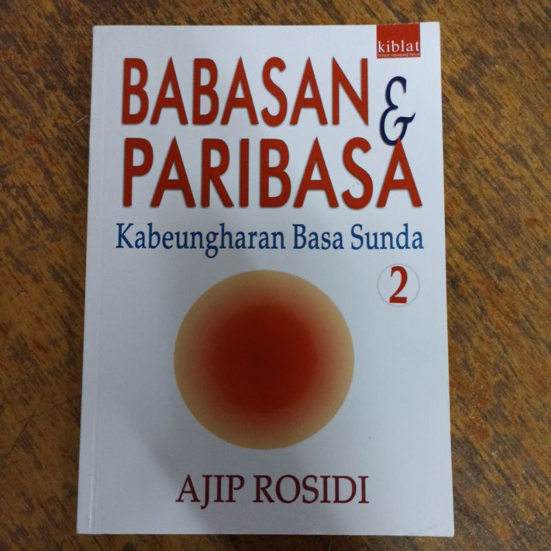 Jual Buku Babasan dan Paribasa Kabeungharan Basa Sunda 2 - Ajip Rosidi ... Jual Buku Babasan dan Paribasa Kabeungharan Basa Sunda 2 - Ajip Rosidi ...