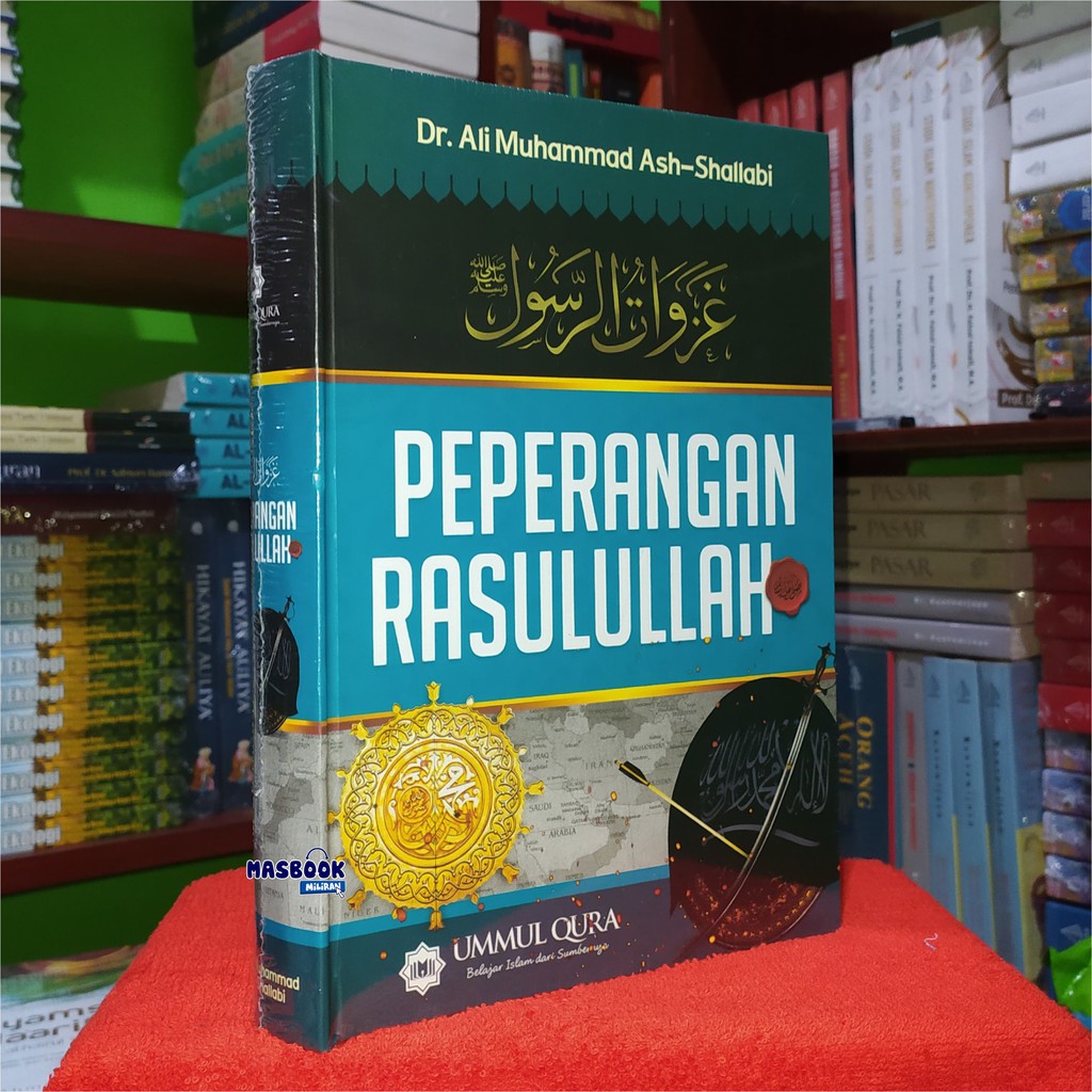 Jual BUKU PEPERANGAN RASULULLAH - Dr. Ali Muhammad Ash-Sallabi | Shopee Indonesia
