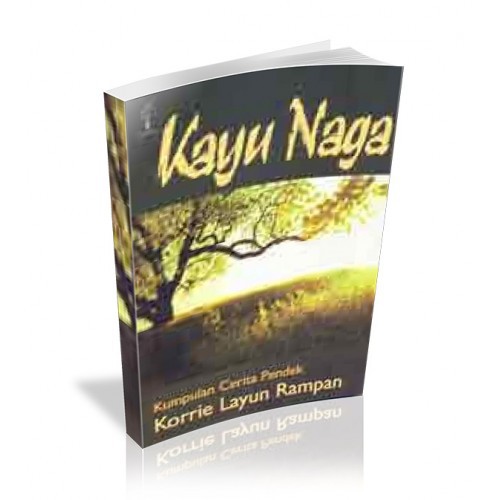 Jual Kayu Naga - Kumpulan Cerpen Korrie Layun Rampan | Shopee Indonesia