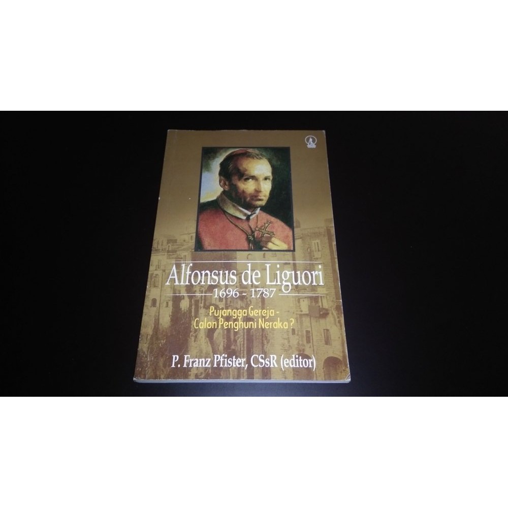 Jual Buku Alfonsus De Liguori 1696-1787 | Shopee Indonesia