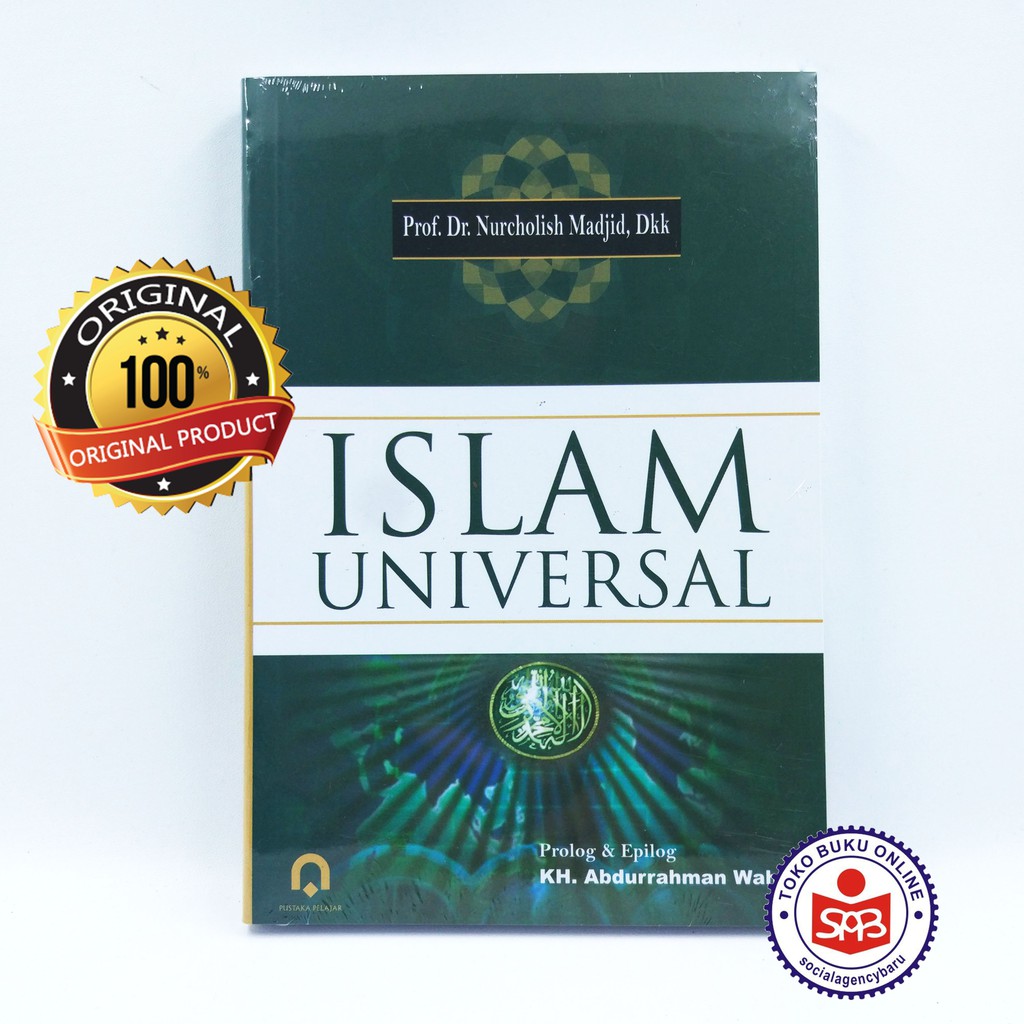 Jual Islam Universal - Nurcholish Madjid | Shopee Indonesia