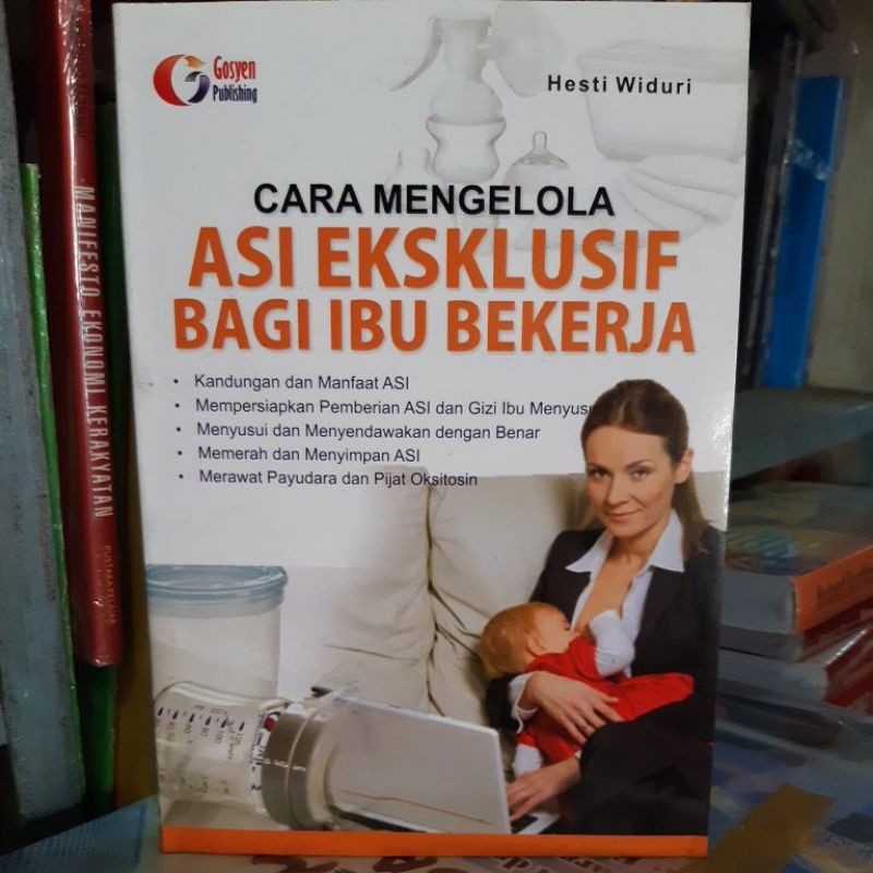 Jual CARA MENGELOLA ASI EKSKLUSIF BAGI IBU BEKERJA | Shopee Indonesia