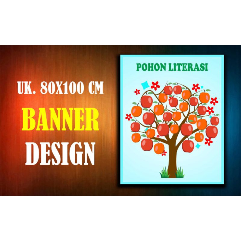 Jual Spanduk Banner Pohon Literasi Buah Apel, Pohon Cita Cita, Keren ...