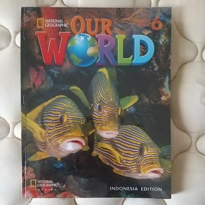 Jual Buku OUR World Student Book 6 National Geograpic | Shopee Indonesia