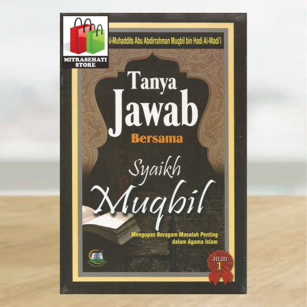 Jual Tanya Jawab Bersama Syaikh Muqbil Jilid 1 | Shopee Indonesia