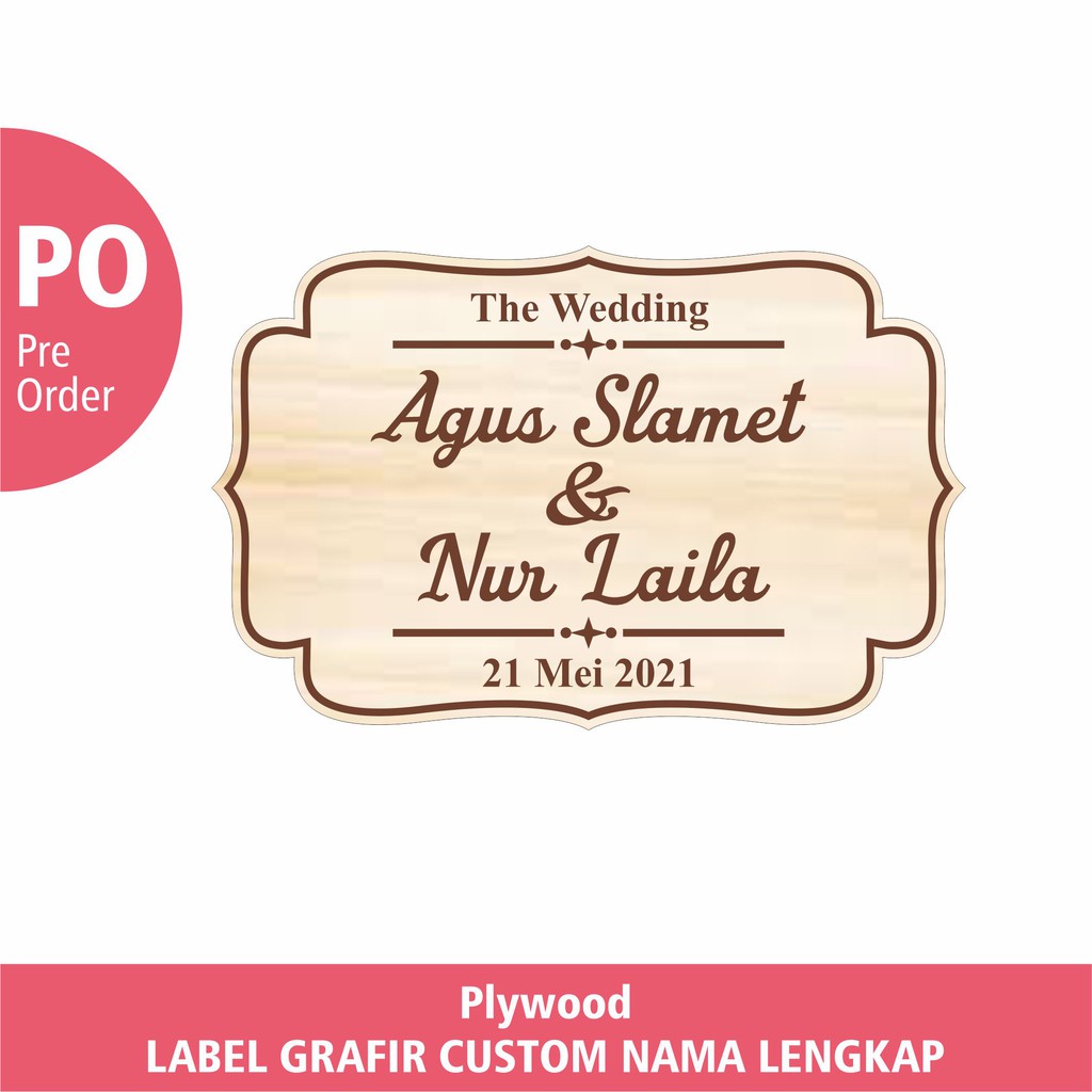 Jual LABEL GRAFIR PLYWOOD CUSTOM NAMA LENGKAP Ornamen Dekorasi Mahar ...