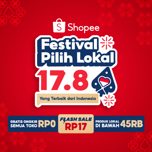 Promo 17 Agustus | Promo Shopee Festival Pilih Lokal 17.8