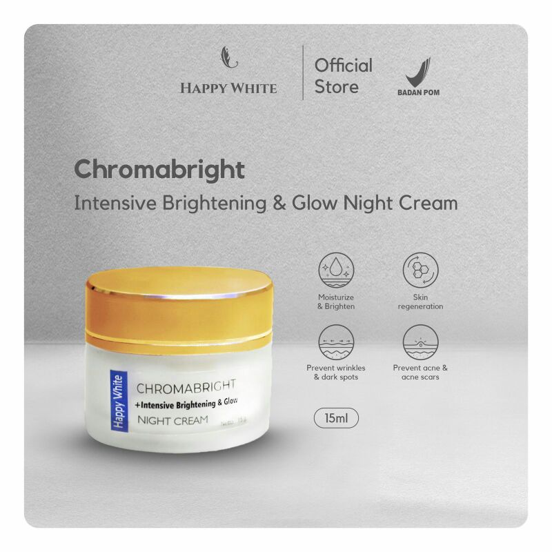Jual Happy White Chromabright Intensive Brightening & Glow Night Cream ...
