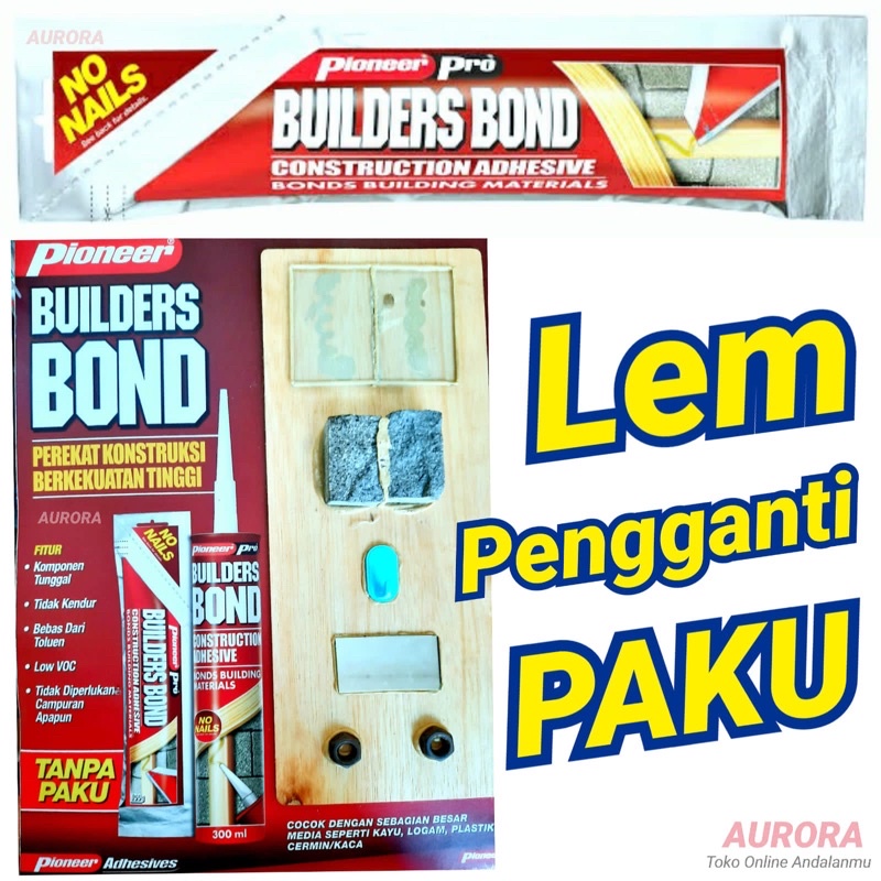 Jual LEM PIONEER BUILDERS BOND LEM KAYU BATU DLL PENGGANTI PAKU PIONER ...