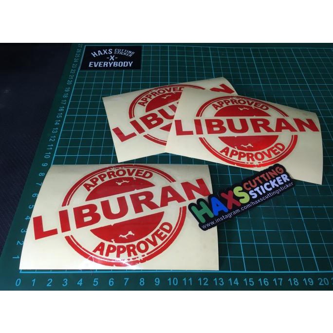 Jual Cutting Sticker Liburan Aproved hax55 Diminati Banget | Shopee ...