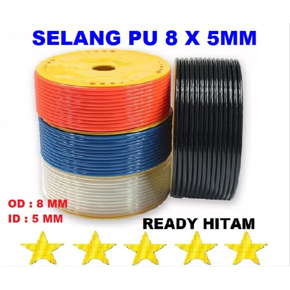 Jual SELANG PU 5 X 8MM PNEUMATIC POLYURETHANE ALAT SIRAM HOSE IRIGASI ...