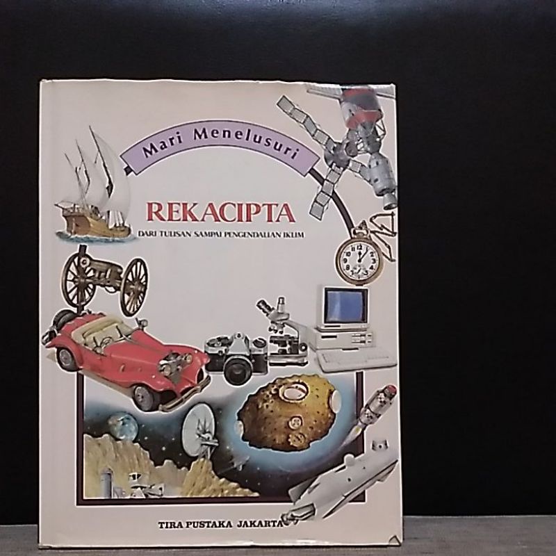 Jual MARI MENELUSURI REKA CIPTA DARI TULISAN SAMPAI PENGENDALIAN IKLIM ...