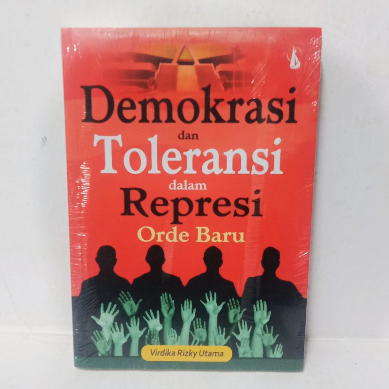 Jual DEMOKRASI DAN TOLERANSI dalan REPRESI ORDE BARU Virdika Rizky Utama Penerbit Kanisius Buku ...