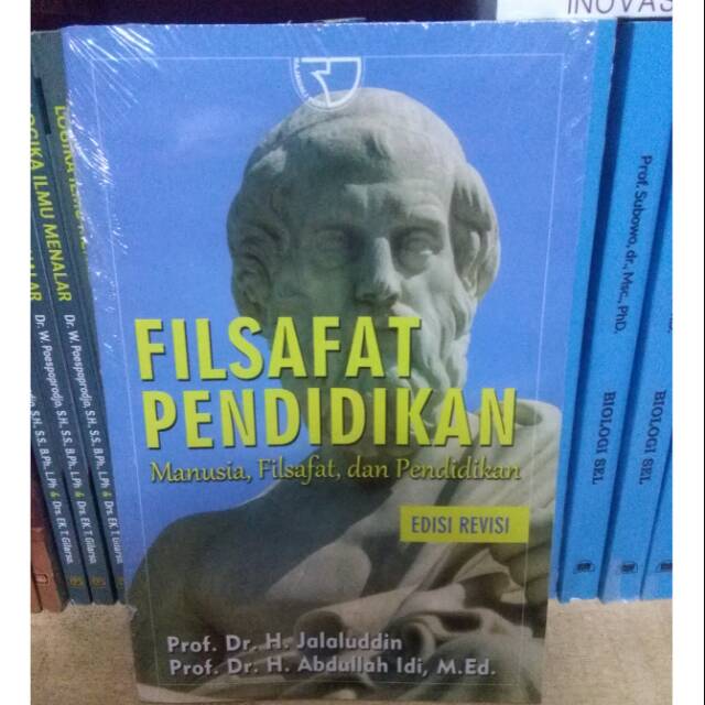 Jual Filsafat Pendidikan; Manusia, Filsafat, dan Pendidikan - Jalaluddin dkk | Shopee Indonesia