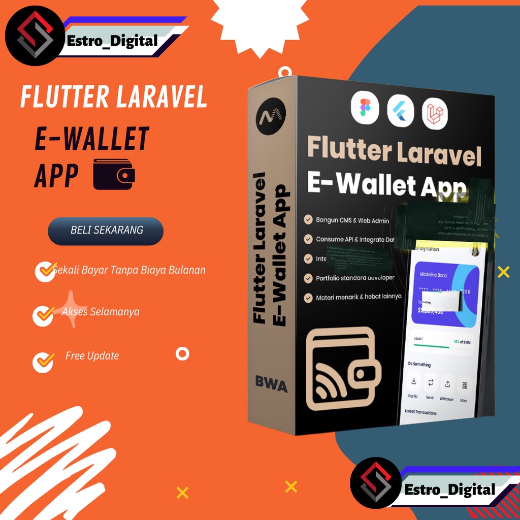 Jual COMPLETE FLUTTER + LARAVEL BWA - Studi Kasus Buat Aplikasi Ewallet ...