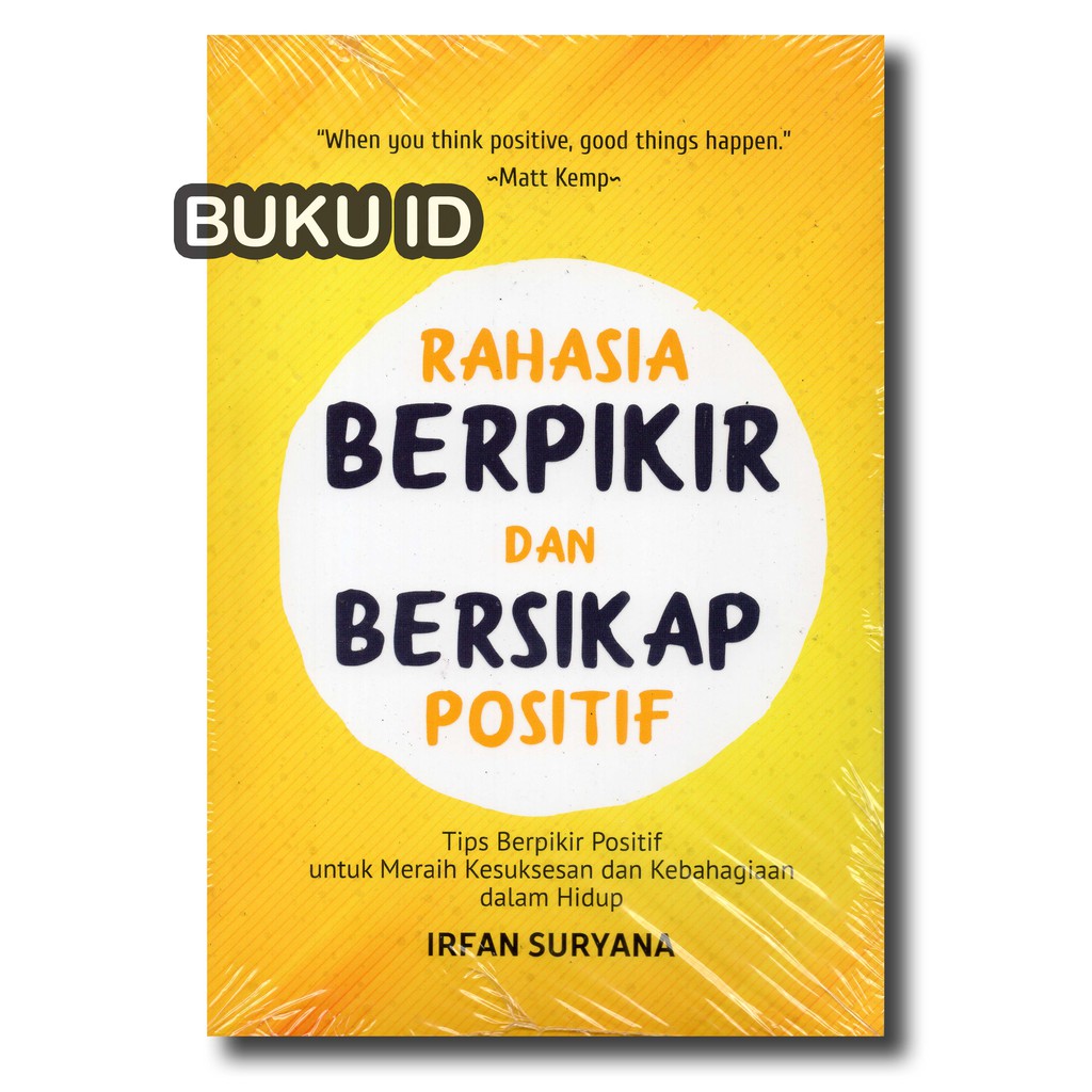 Jual Buku Rahasia Berpikir Dan Bersikap Positif: Tips Berpikir Positif | Shopee Indonesia