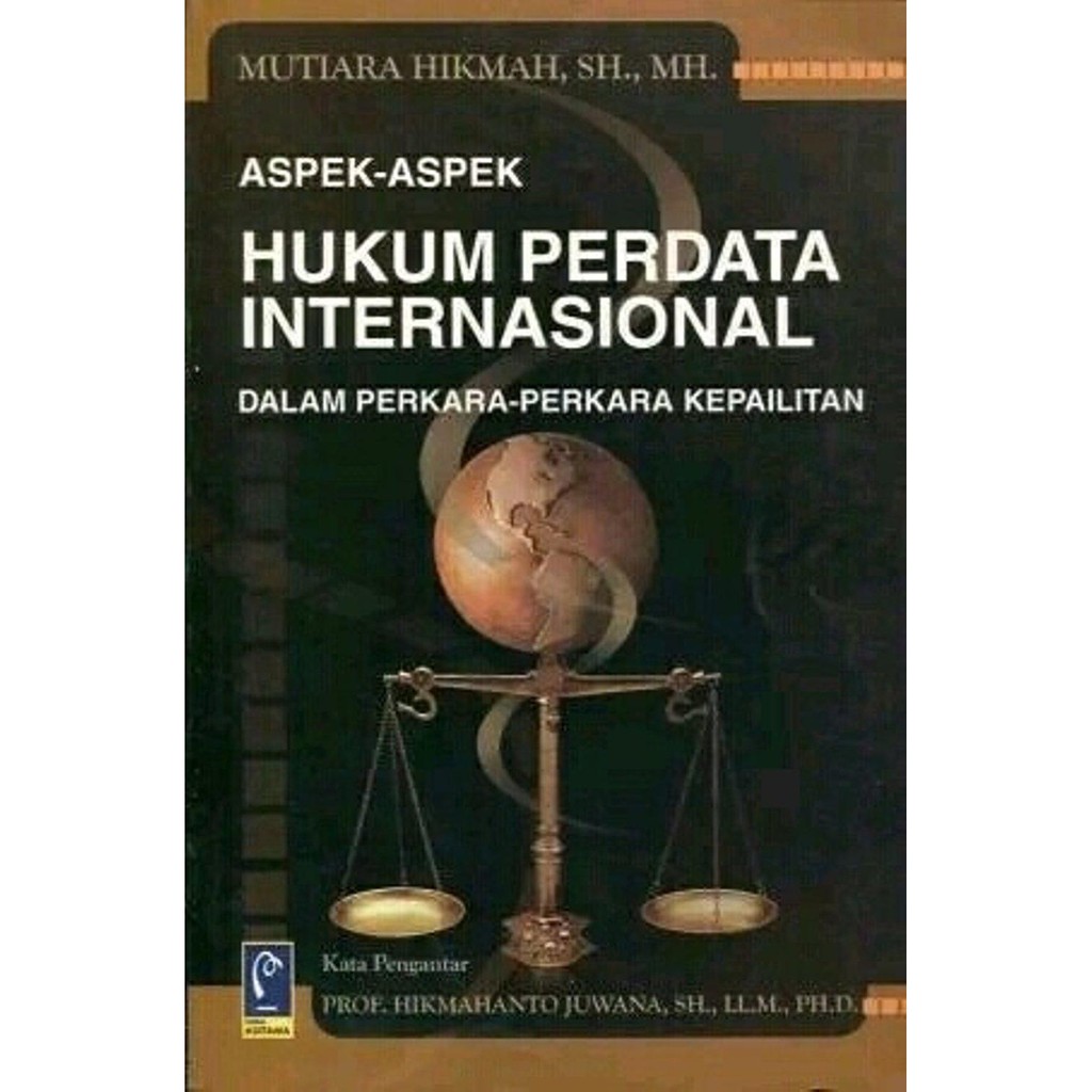 Jual ASPEK-ASPEK HUKUM PERDATA INTERNASIONAL ( DALAM PERKARA KEPAILITAN ) - MUTIARA HIKMAH ...