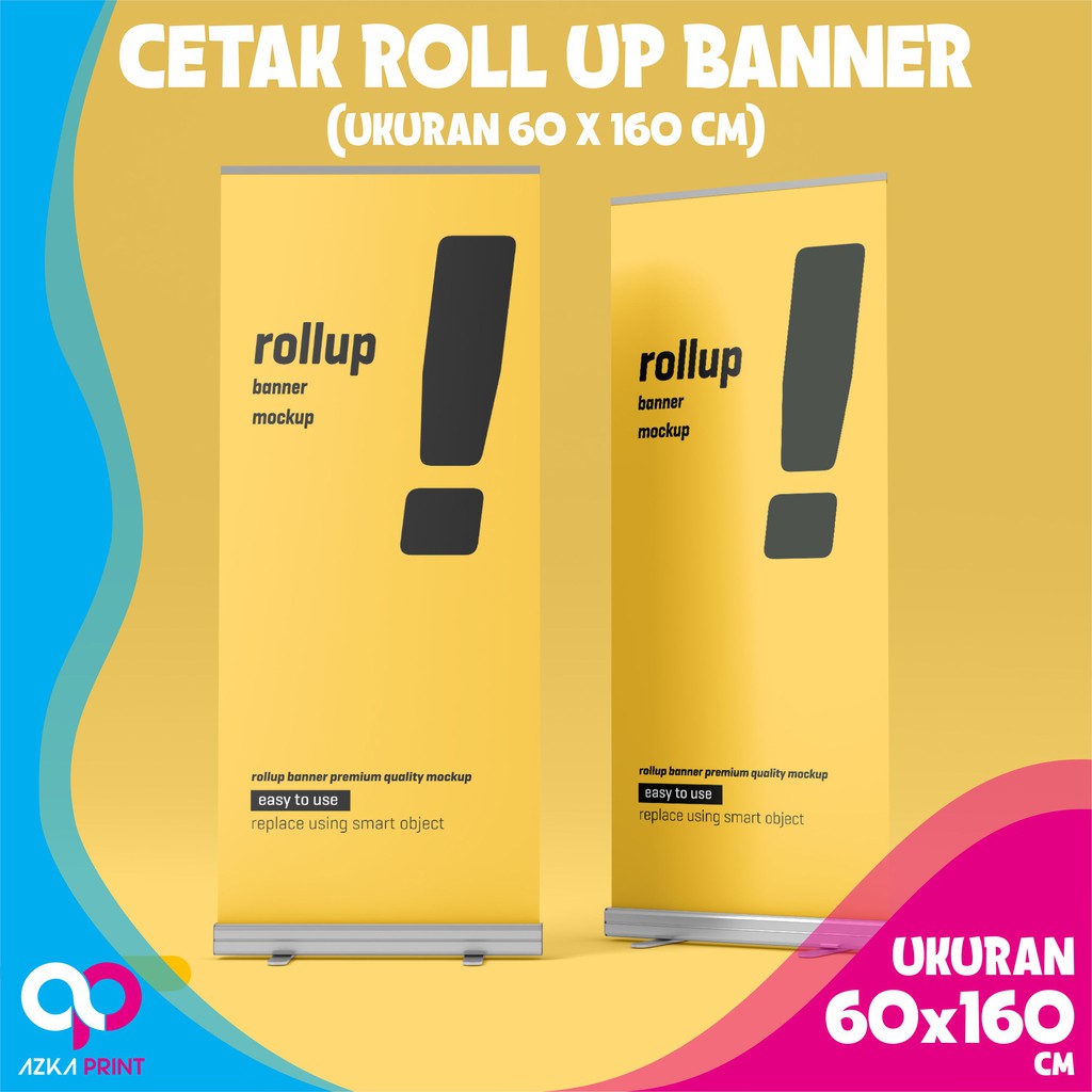 Jual CETAK ROLL UP BANNER 60x160 CM - ROLL BANNER - STANDING BANNER | Shopee Indonesia